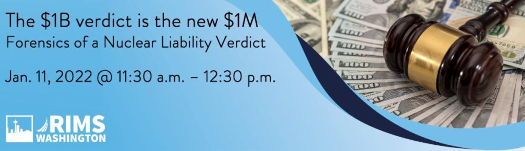 Forensics of a Nuclear Liability Verdict – Washington RIMS